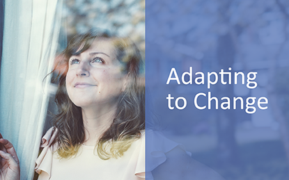 Adapting to Change - BCS Counseling.